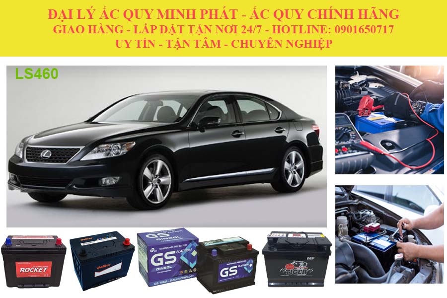 ẮC QUY Ô TÔ LEXUS LS460 CHÍNH HÃNG - GIÁ TỐT- UY TÍN TP.HCM